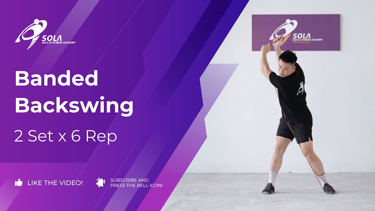 Banded Backswing - Solagolffitness